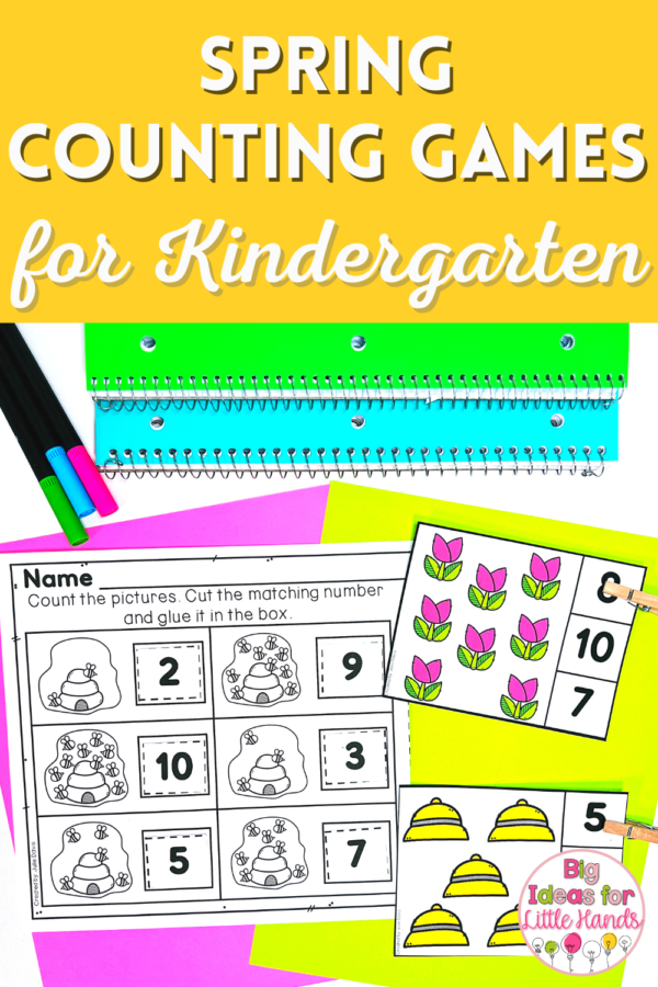 Spring Counting Games for Kindergarten - Big Ideas for Little Hands
