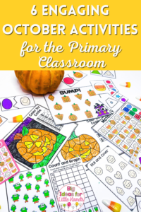 6 Engaging October Activities for The Primary Classroom - Big Ideas for ...