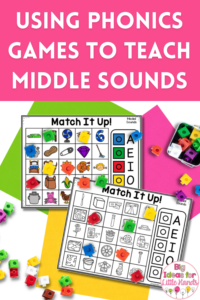 Using Phonics Games to Teach Middle Sounds - Big Ideas for Little Hands