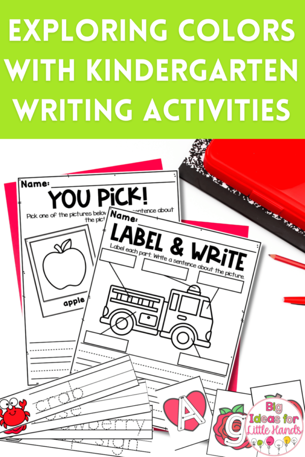 15 Kindergarten Writing Activities for Exploring Colors - Big Ideas for ...