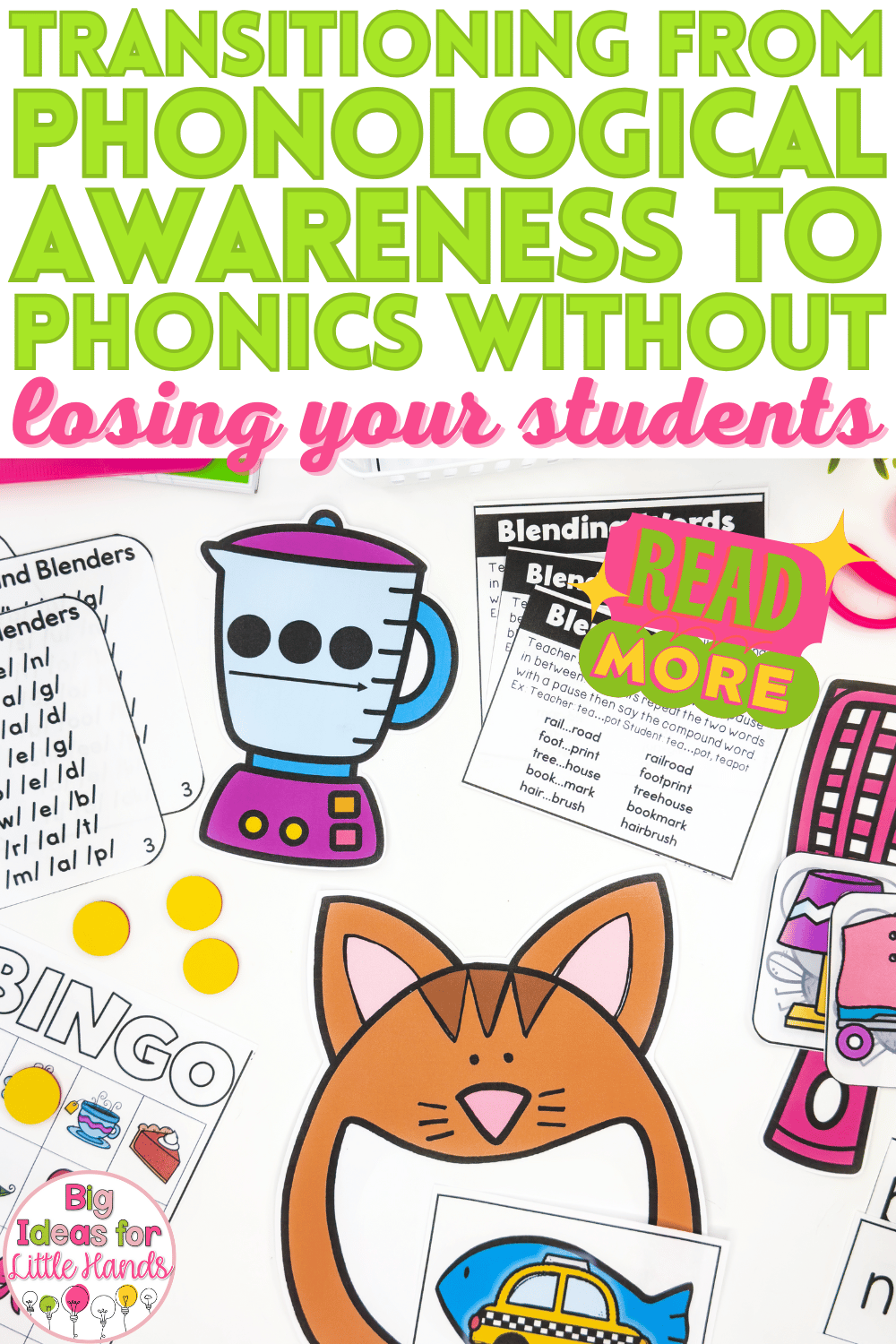 Transitioning from Phonological Awareness to Phonics Without Losing ...
